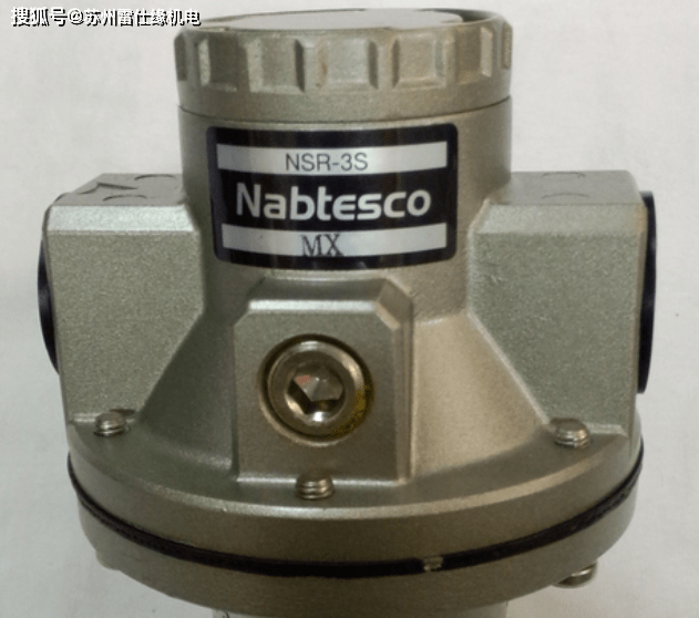 Nabtesco减压阀NFR-3S纳博克电磁阀NSR-3S日本NMR-搜狐大视野-搜狐新闻