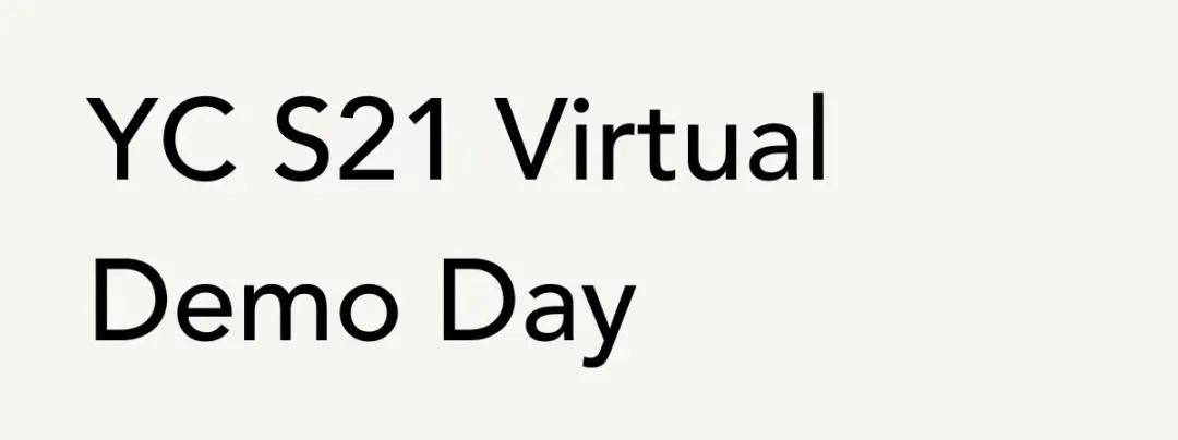 2021 北美创投看什么？YC S21 150+路演项目抢鲜看！_www