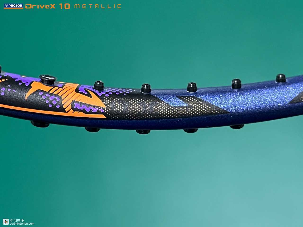 百战金甲，锐不可当——威克多驭10 METALLIC（DRIVEX 10 METALLIC）综合评测 - 神兵利器 中羽在线社区