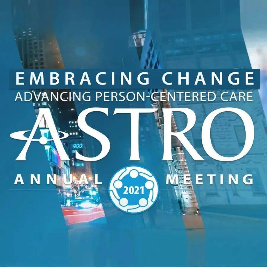 ASTRO 2021丨转移性癌症的寡进展病变：SBRT对肺癌治疗有益_患者