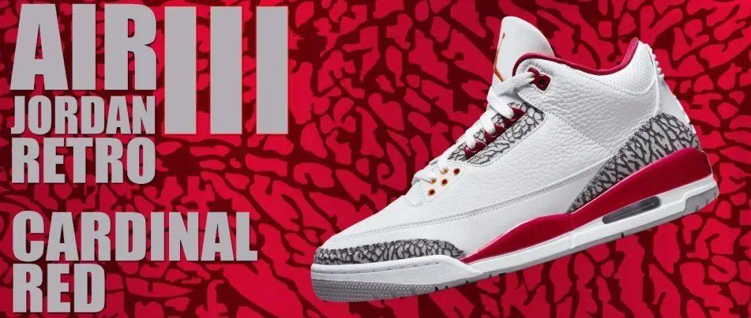 [ 发售 ] Air Jordan III Retro Cardinal Red_活动_产品_尺码