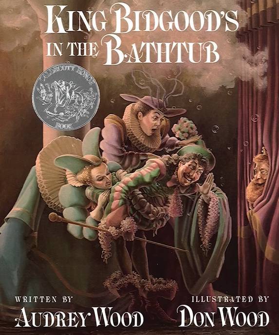 伴读 | King Bidgood's In The Bathtub_Wood_Audrey_Ripe