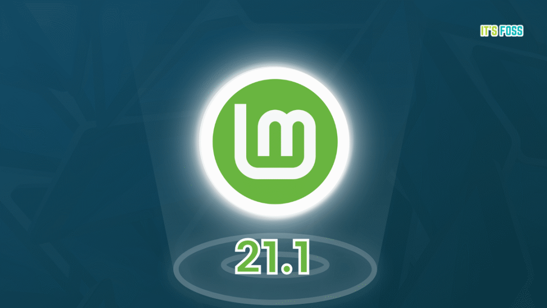 Linux Mint 21.1 发布：大量的视觉变化和改进 | Linux 中国_主题_用户_版本