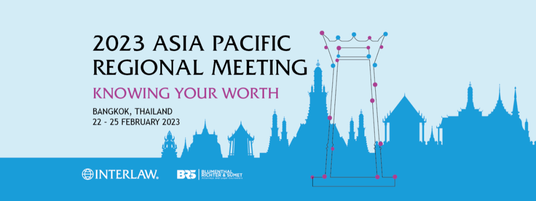 中伦文德受邀出席INTERLAW国际律师事务所联盟2023亚太峰会“KNOWING YOUR WORTH”_会议_中国_进行了