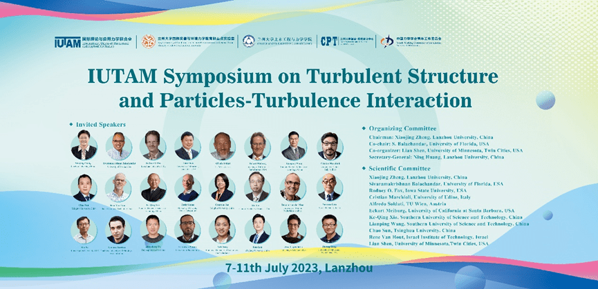 国际理论与应用力学联合会(IUTAM)湍流结构及颗粒—湍流相互作用研讨会在兰州大学成功举行_环境_中国科学院_研究